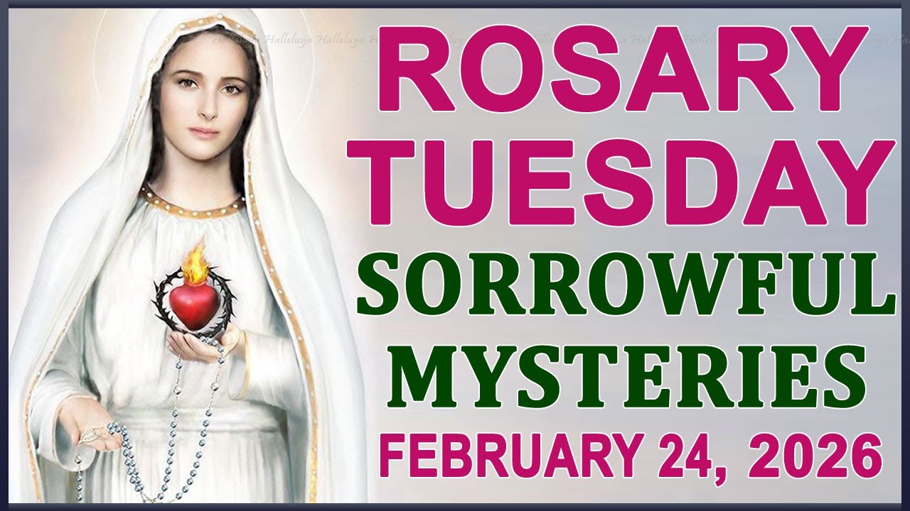 The Rosary Today I Tuesday I February 24 2026 I The Holy Rosary I ...