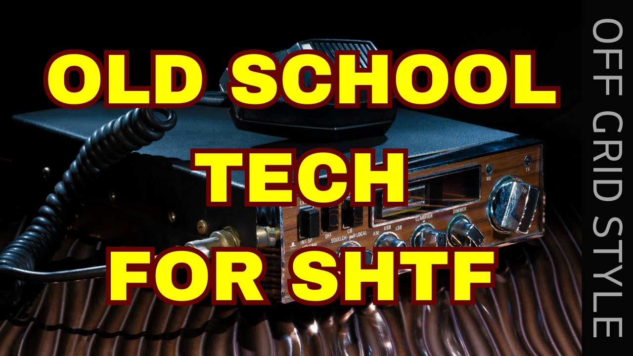 WE'RE GOING OLD SCHOOL TECH FOR SHTF! - YouTube