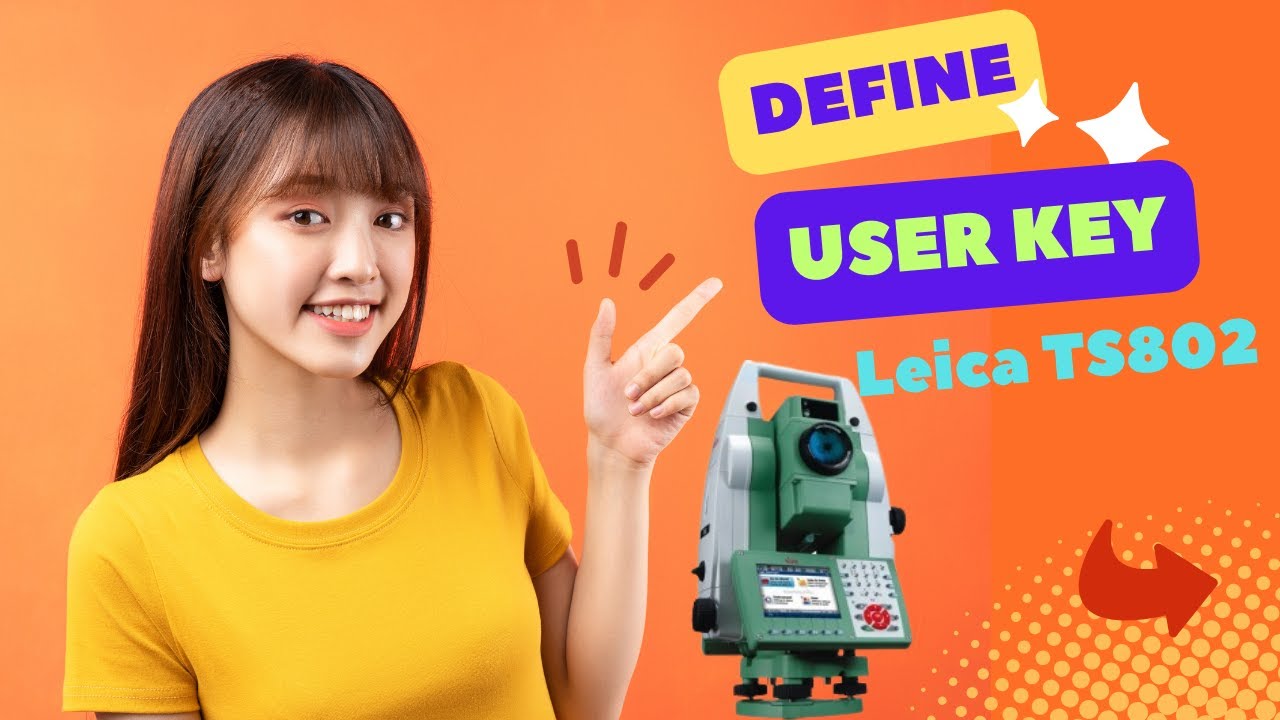 How to define user key in Leica Total station TC 802 for different ...