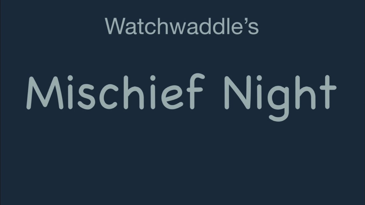 Mischief Night (part 2) a 2022 Halloween season short from Watchwaddle ...