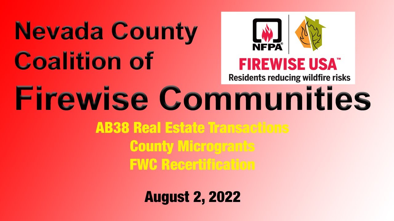 Nevada County Coalition of Firewise Communities Zoom Meeting, August ...