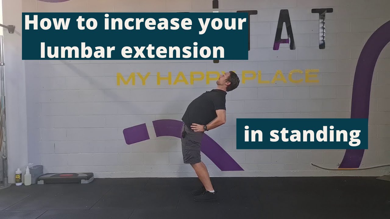 How to increase your lumbar extension in standing | The MSK Physio ...