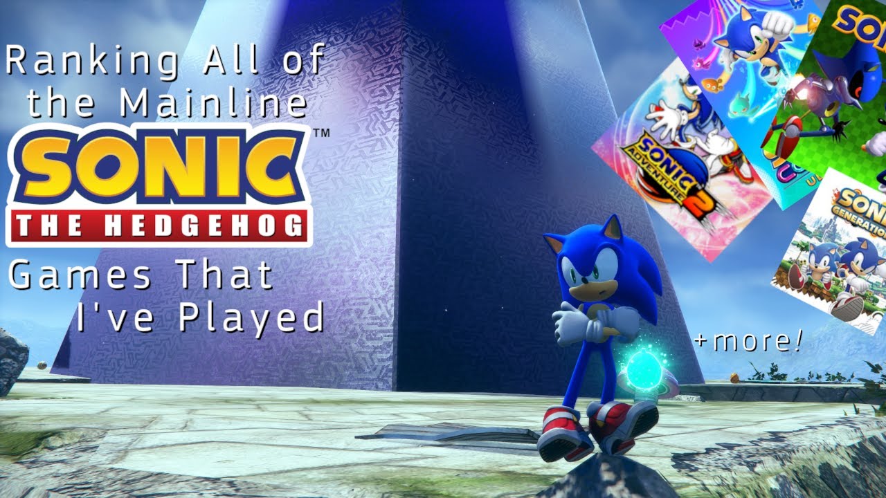 I Decided to Rank ALL of the Mainline Sonic Games. (That I Have Played ...
