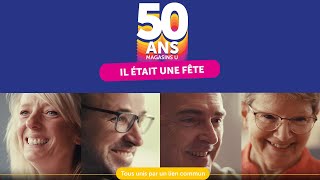50 ans des magasins U - Il était une fête