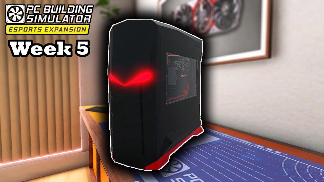 RGB Time! | PC Building Simulator Esports Expansion: Week 5 - YouTube