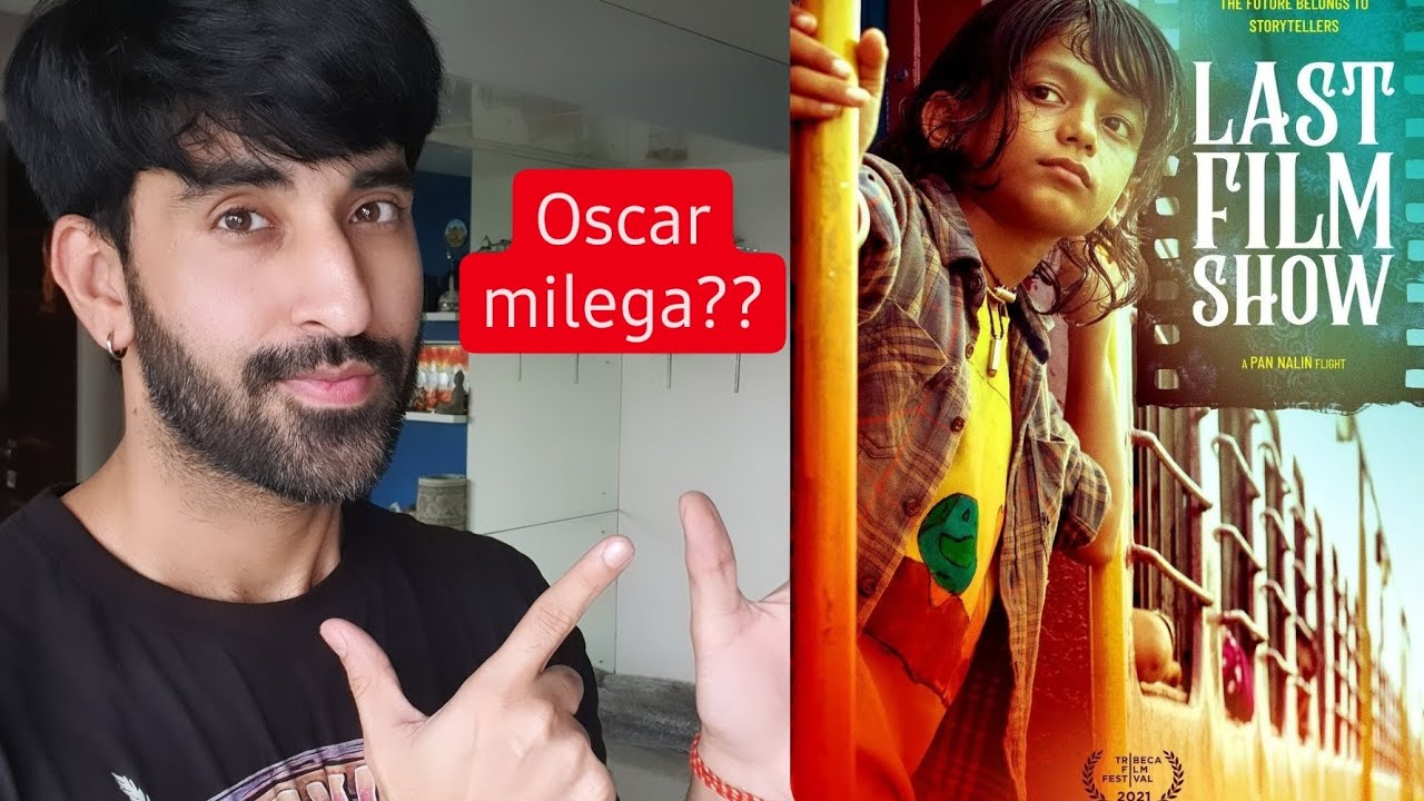 Chhello Show Review | Last Film Show | Pan Nalin | Bhavin Rabari ...