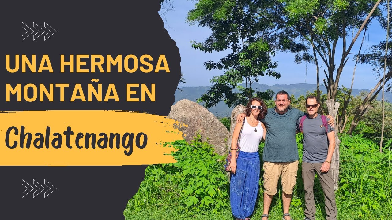 "Escapada a las Montañas de Chalatenango: El Pirata de Chalate y su Hermana en un Día de ...