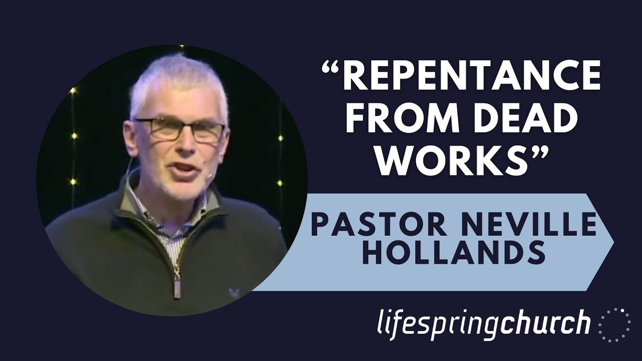 'REPENTANCE FROM DEAD WORKS" - YouTube