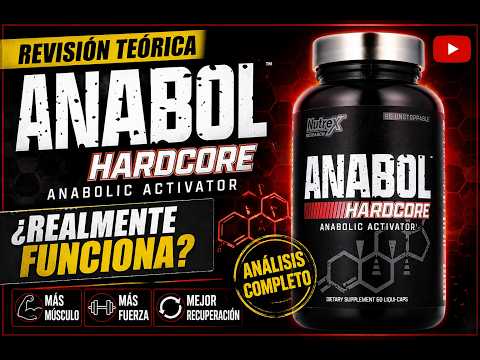 ¿ANABOL HARDCORE realmente funciona? La verdad que nadie explica