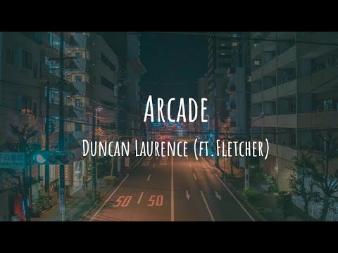 Arcade - Duncan Laurence (ft. Fletcher) | Lyrical Music Video - YouTube