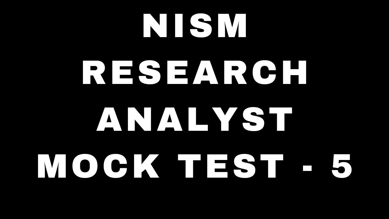 NISM XV Research Analyst Mock Test - 5. @Z WORLD - YouTube