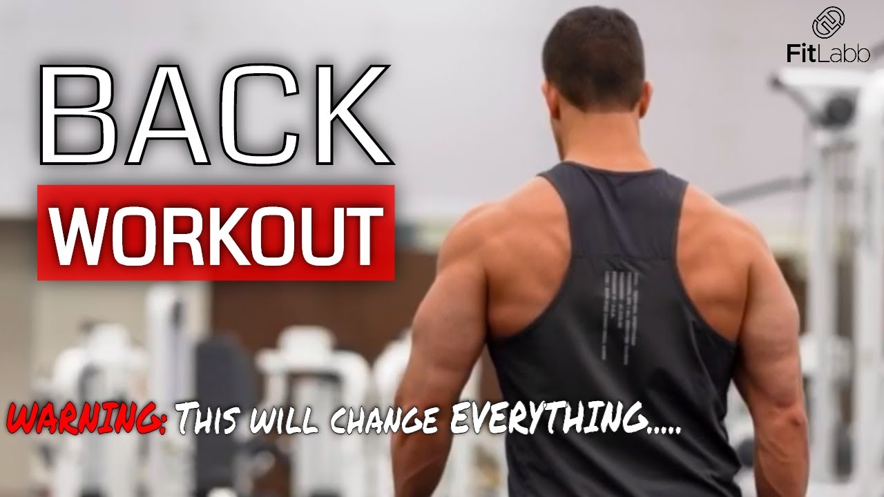 HOW TO BUILD YOUR BACK WITH SCIENCE | The best back workout you'll ever ...