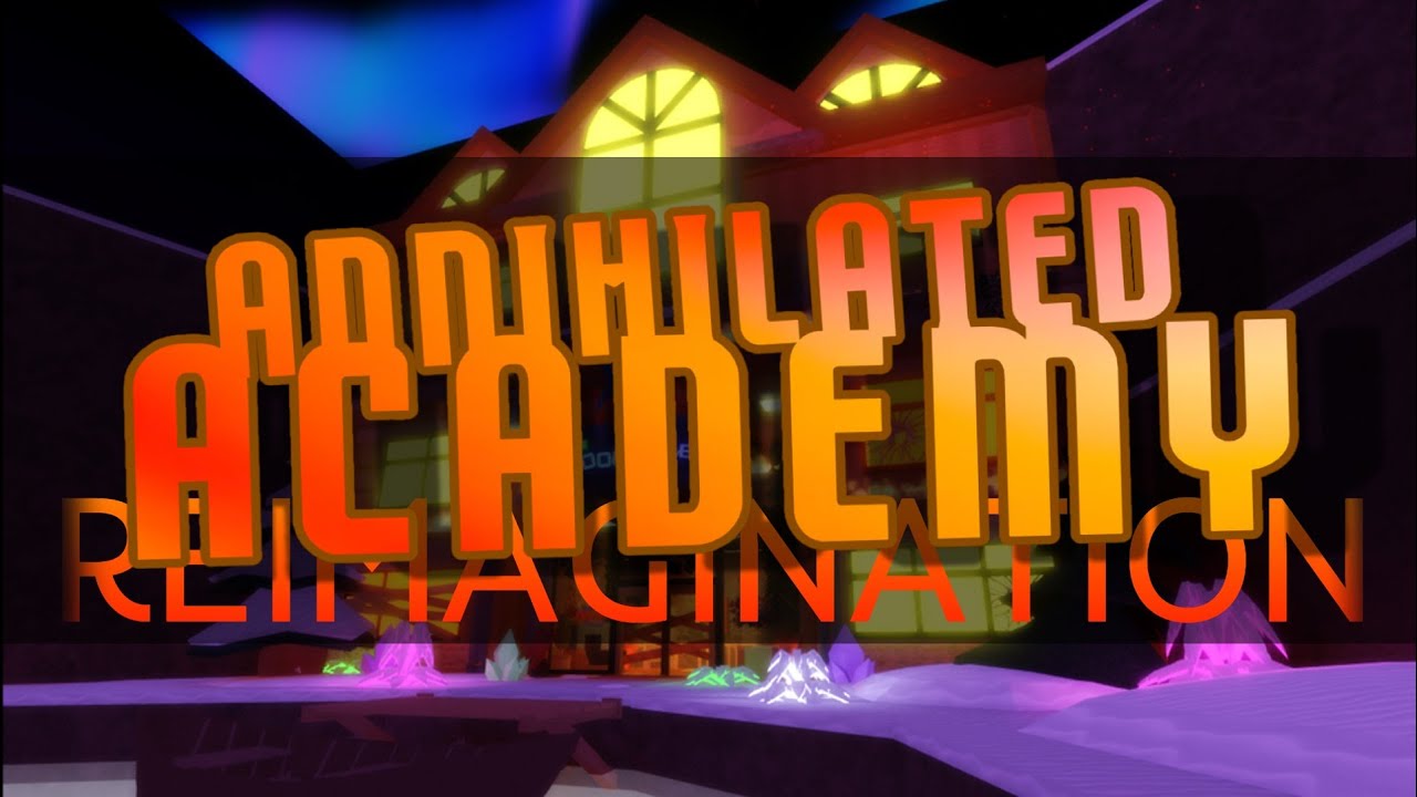 Annihilated Academy REIMAGINATION (Crazy) | FE2 Community Maps - YouTube