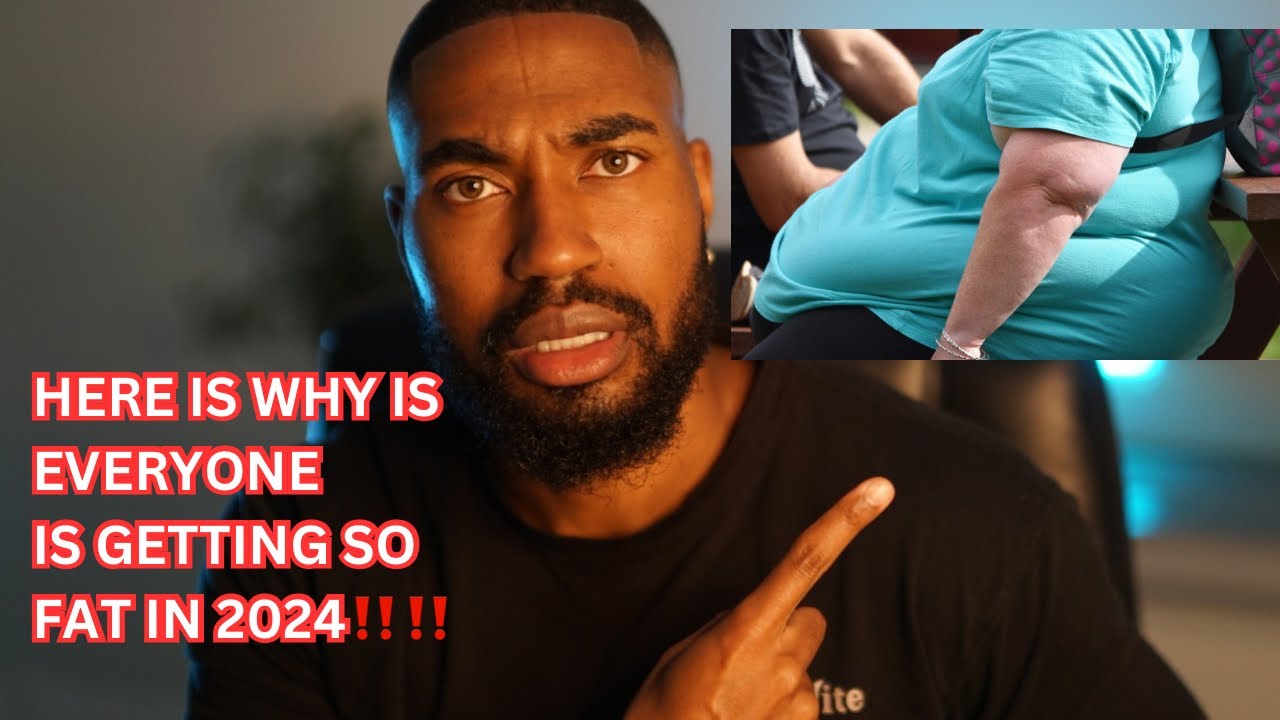 Why Everyone Is Getting Fatter - YouTube