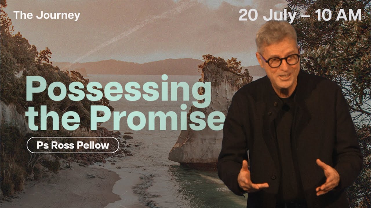 Possessing the Promise - Ps Ross Pellow - YouTube