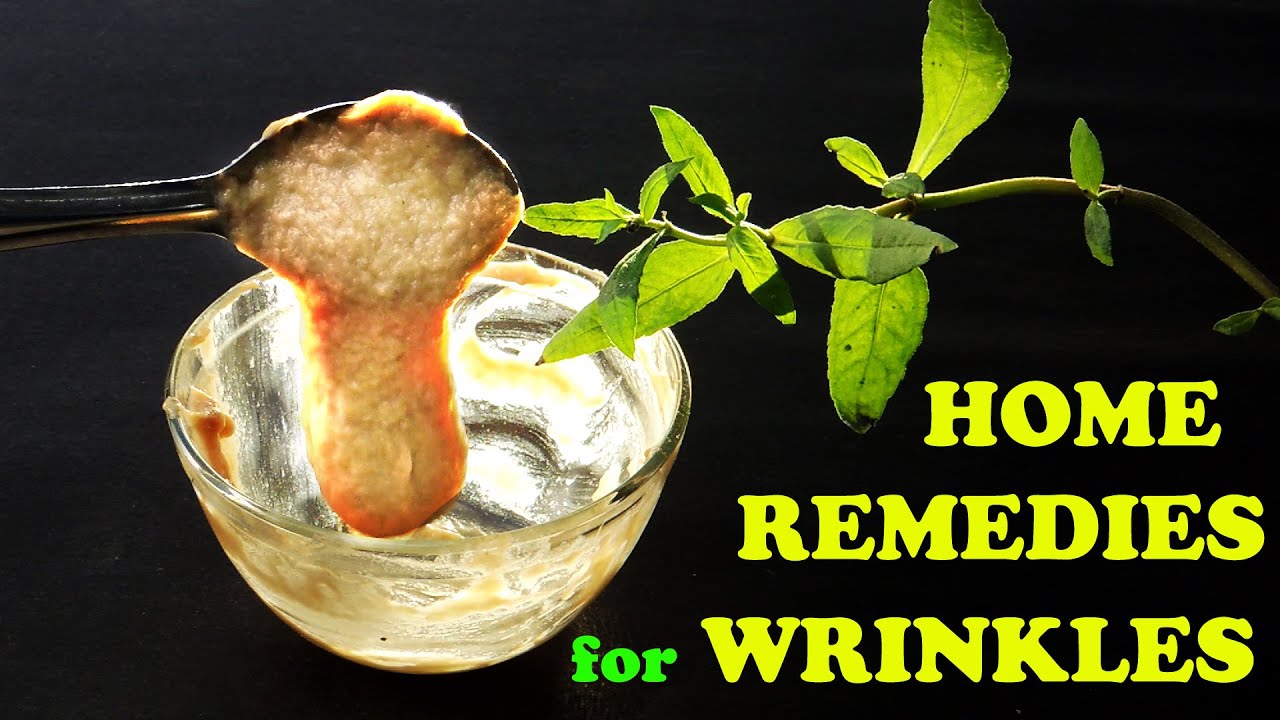 WRINKLES REMOVAL HOME REMEDY | NATURAL WAYS TO GET RID OF WRINKLES ...