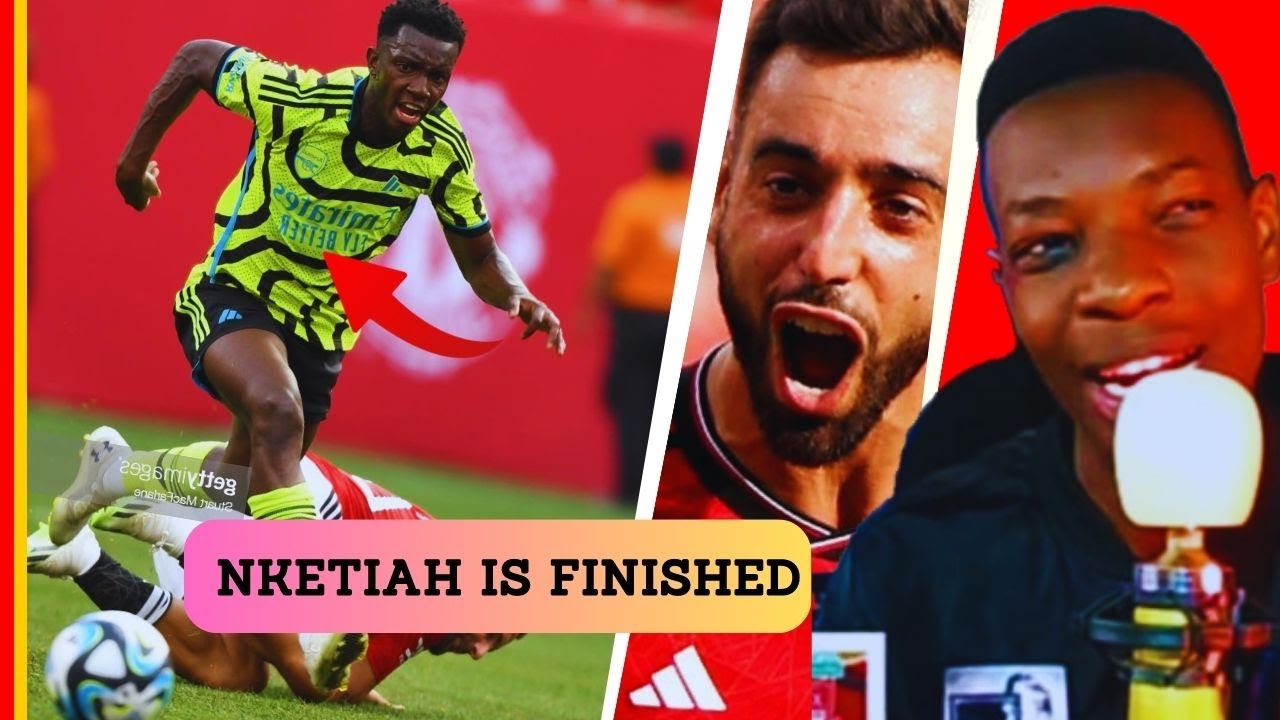 NKETIAH IS FINISHED| Arsenal Player Rating vs Man Utd! |Arsenal News ...