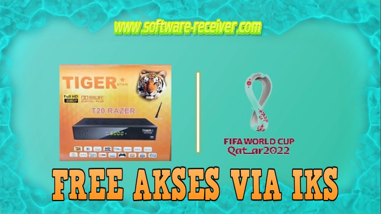 Tiger T20 Razer | Supports SKYNET | TRUEVISION | FIFA WORLD CUP QATAR ...