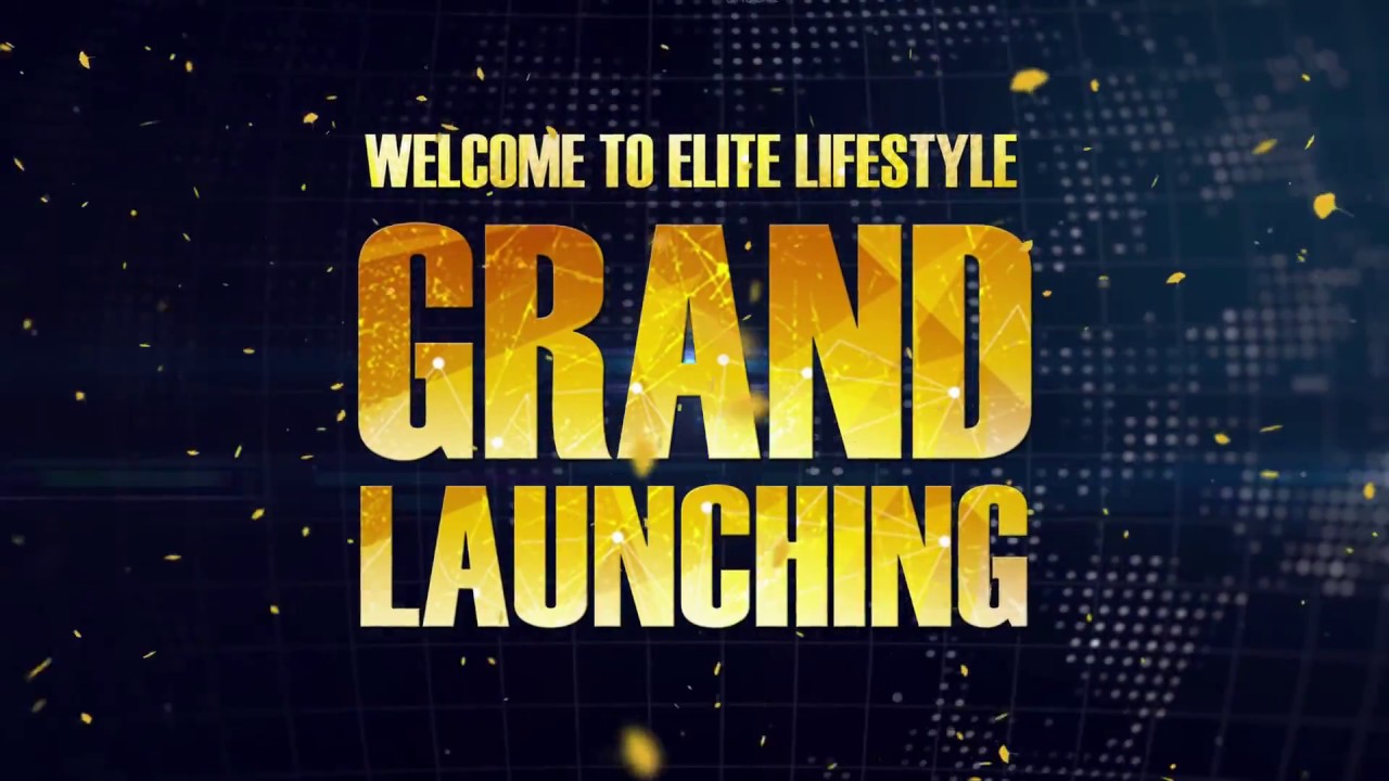 ELITE GRAND LAUNCHING - YouTube