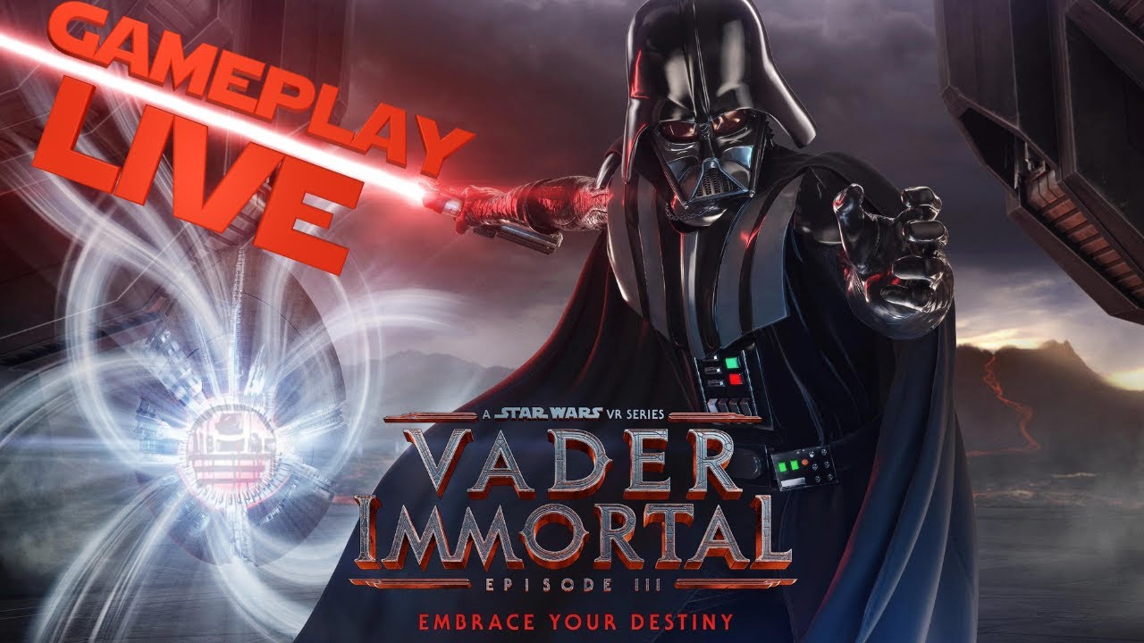 Star Wars Vader Immortal Episode 3 VR Game Play - The Good, The Bad ...