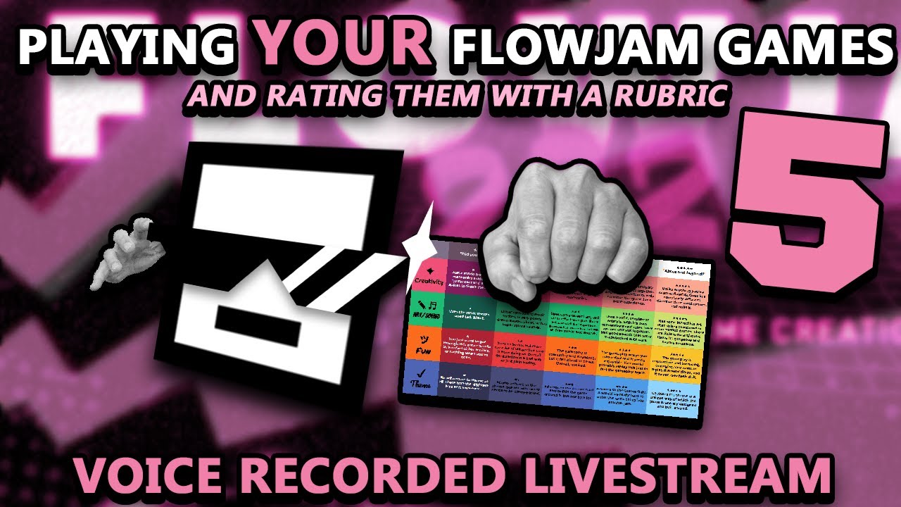Playing YOUR flowjam games and rating them with a rubric 5! - YouTube