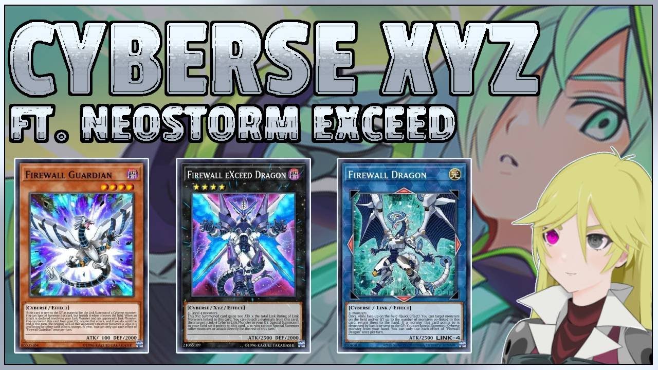 [DUEL LINKS] CYBERSE XYZ FT. NEOSTORM EXCEED! FIREWALL ONE CARD COMBO ...