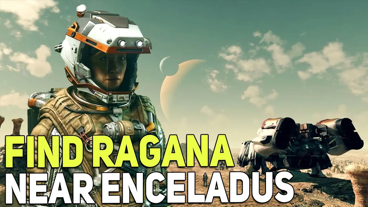 Starfield Find Ragana Near Enceladus, Rook meets King, Astraea ...