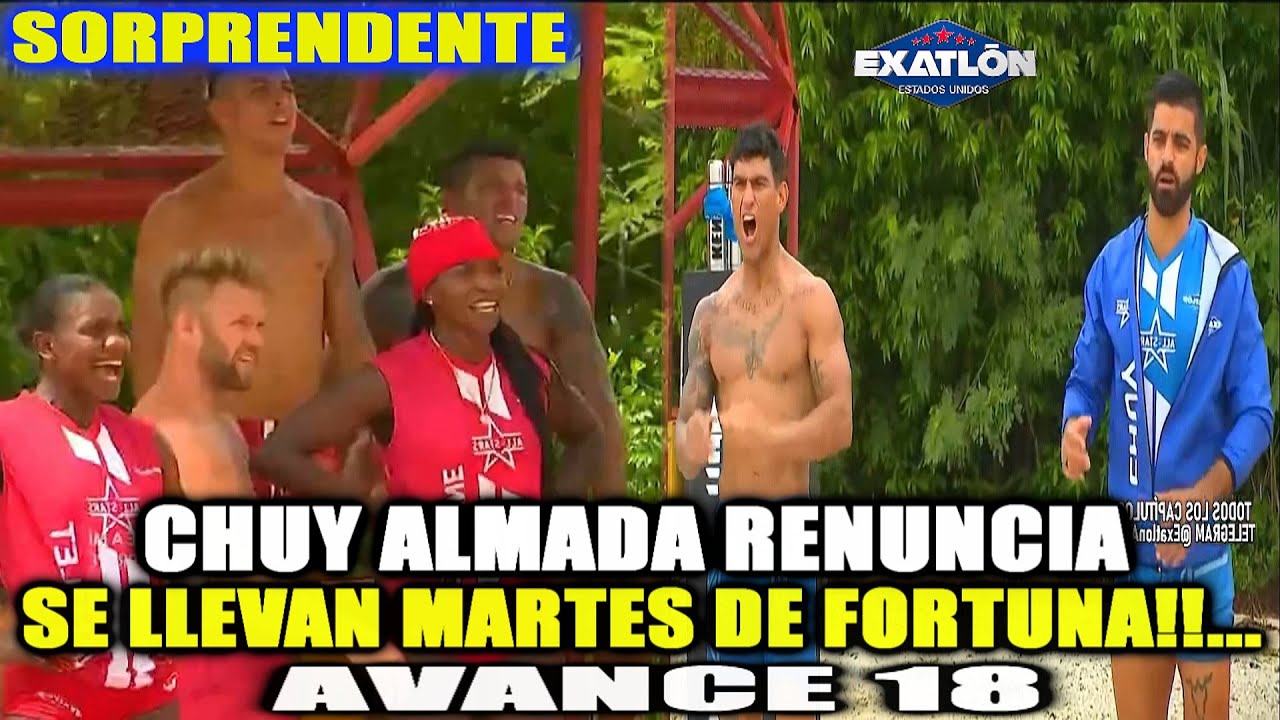 CHUY ALMADA RENUNCIA SE LLEVAN MARTES DE FORTUNA!!... EXATLON ESTADOS ...