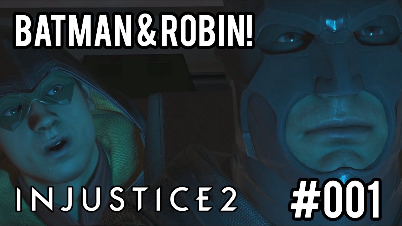 Injustice 2 | Batman & Robin - Gameplay Injustice 2 #001 - YouTube