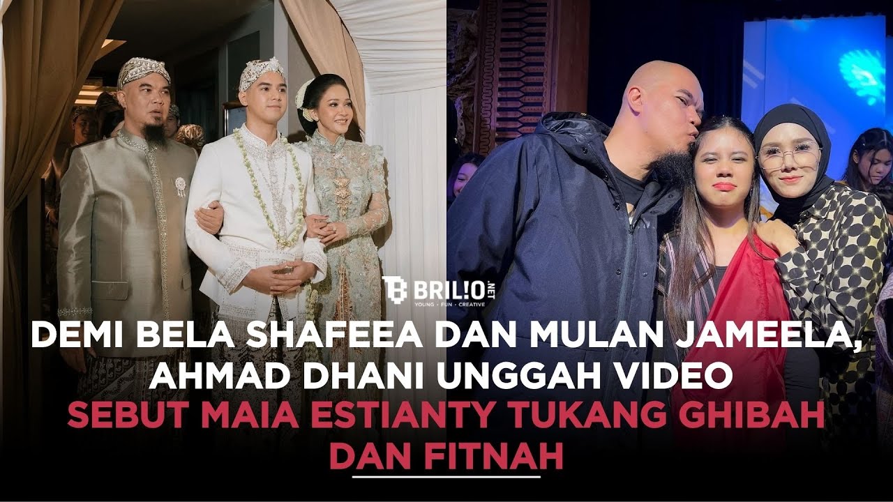 Demi bela Shafeea dan Mulan Jameela, Ahmad Dhani unggah video sebut Maia Estianty tukang ghibah ...