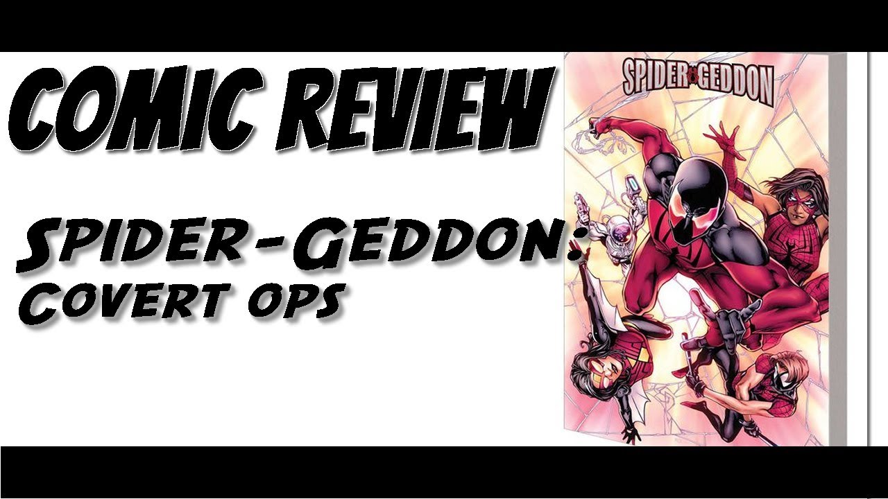 Marvel Comics Review: Spider-Geddon: Covert Ops - YouTube