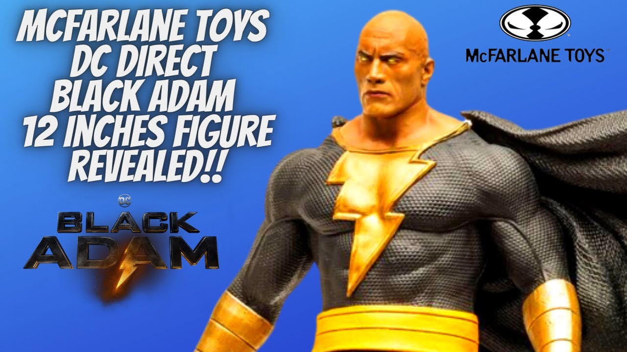 McFarlane Toys DC Direct Black Adam 12 Inches Figure Revealed!! - YouTube