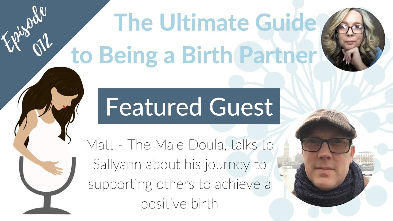 Male Birth Partner's - supporting labour and birth through the eyes of ...