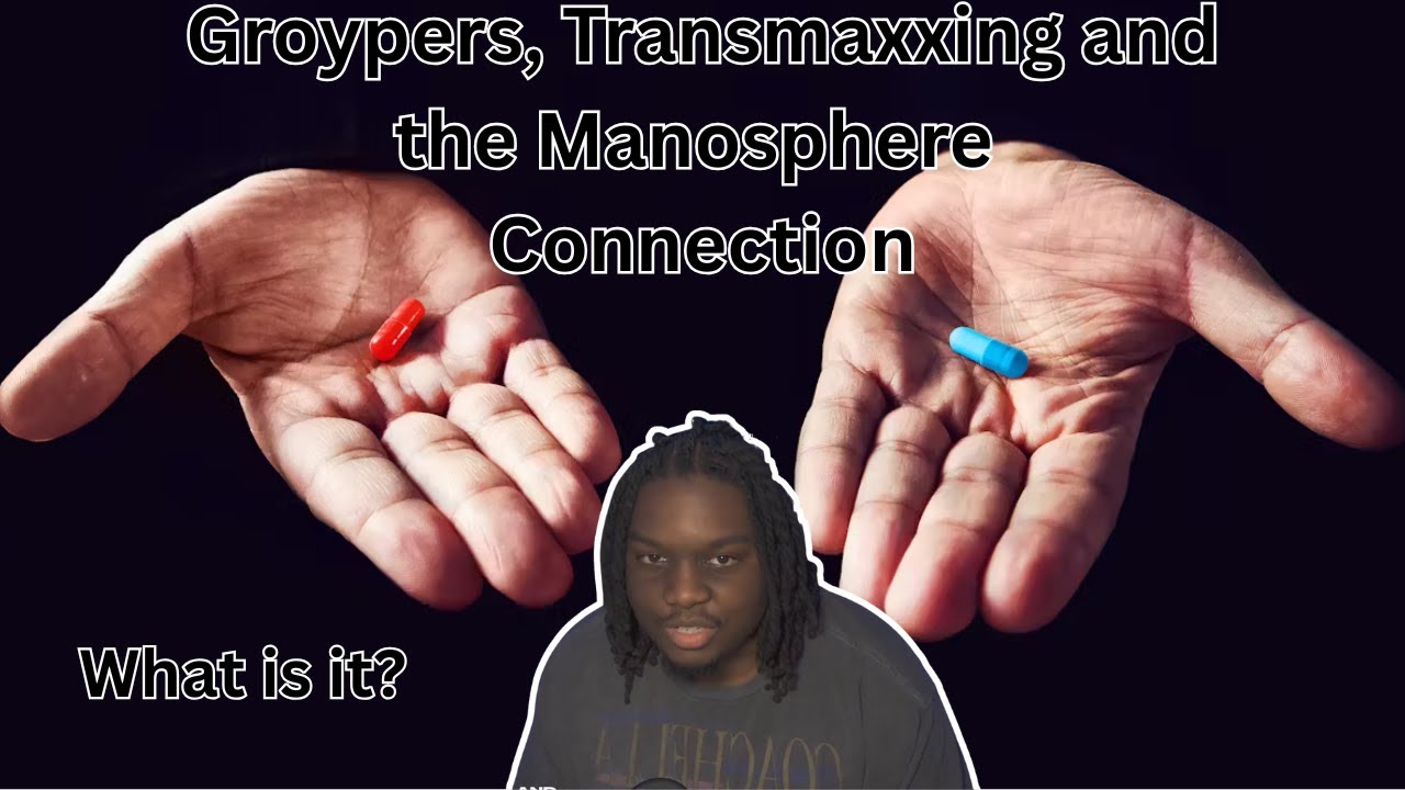 Groypers, Transmaxxing and the Manosphere Connection - YouTube