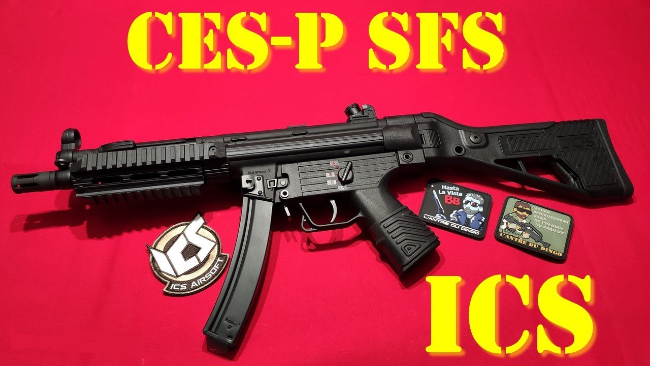 Airsoft - ICS CES-P SFS (mp5) [French] - YouTube
