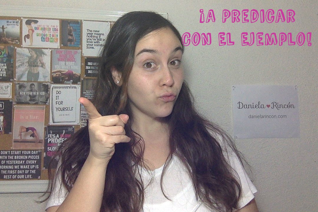 ¡A Predicar Con El Ejemplo! - YouTube