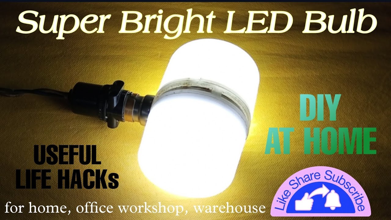 SUPER BRIGHT LED BULB | How to make super bright bulb at home | # ...