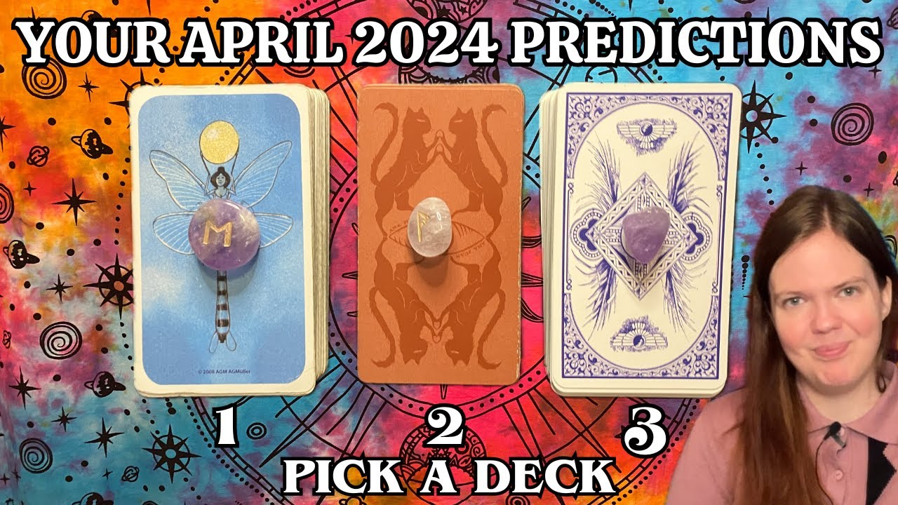 PICK A CARD ♢ YOUR APRIL 2024 PREDICTIONS • MONTHLY TAROT & RUNE ...