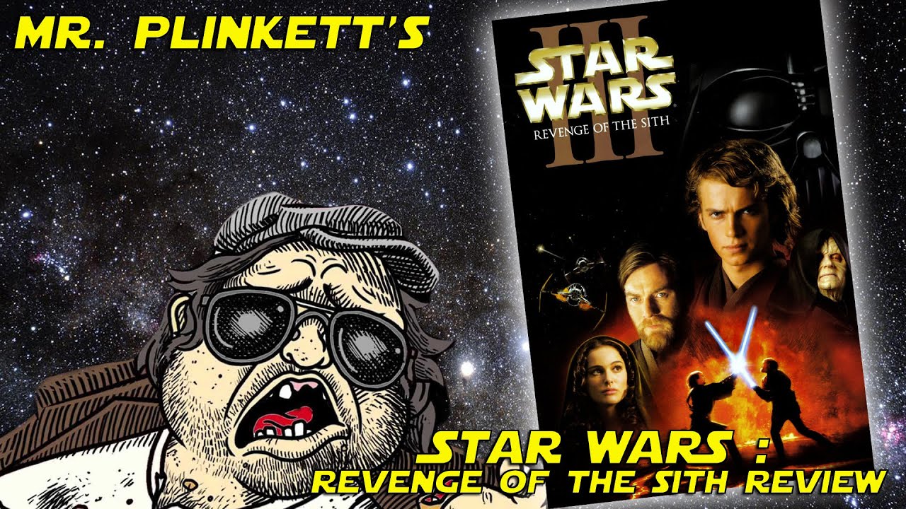 Mr. Plinkett's Star Wars Episode III: Revenge of the Sith Review - YouTube