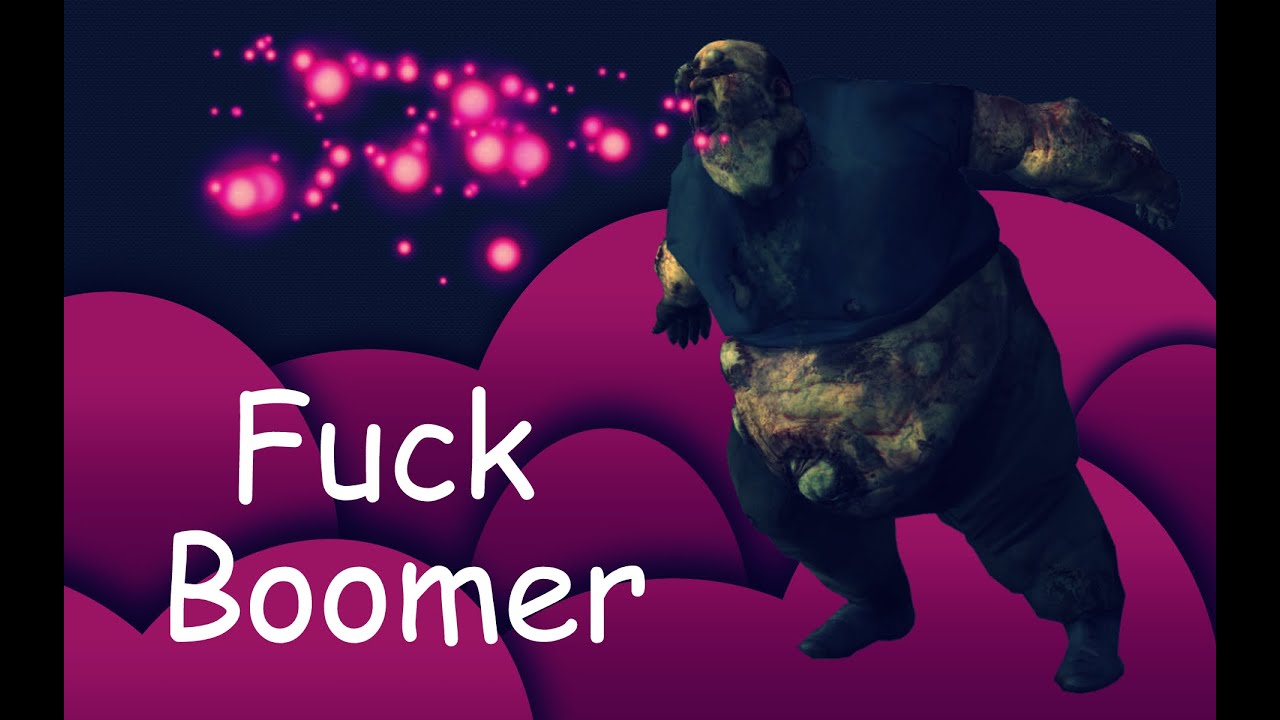 LEFT 4 DEAD 2 - **** Boomer - Alle sind glücklich ♥ - YouTube