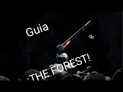 Guia de ¡THE FOREST!😱 - YouTube