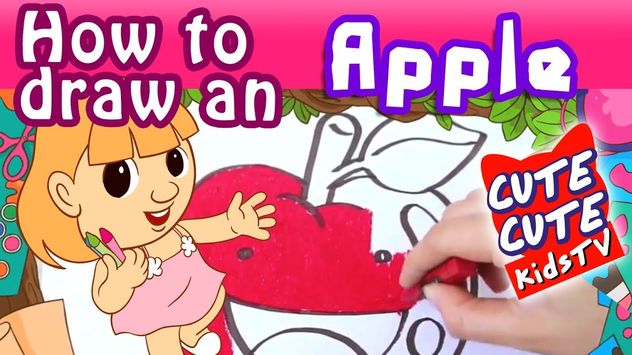 abc kidstv123 How to draw an apple I Cara menggambar epal I 如何畫苹果 ...