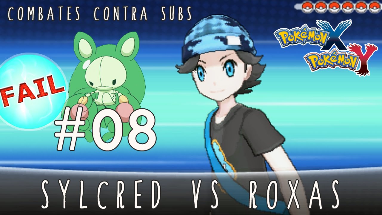 Combates contra Subs #08: Roxas ~ Pokémon X / Y - YouTube