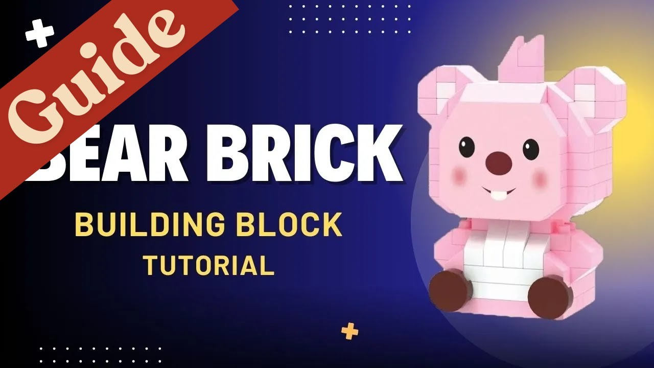 [Guide] Bearbrick Block Tutorial: Build Your Own Masterpiece! Building ...