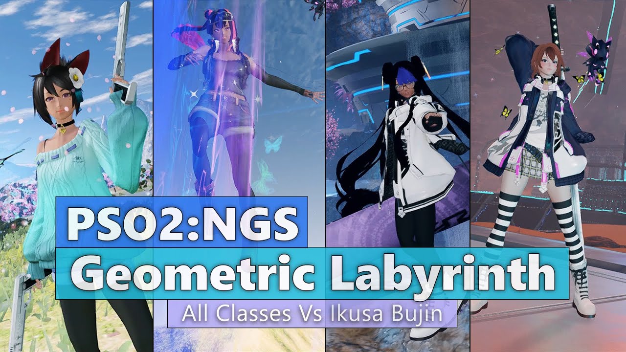 PSO2: NGS - Geometric Labyrinth All Class Showcase Vs Ikusa Bujin (300% ...