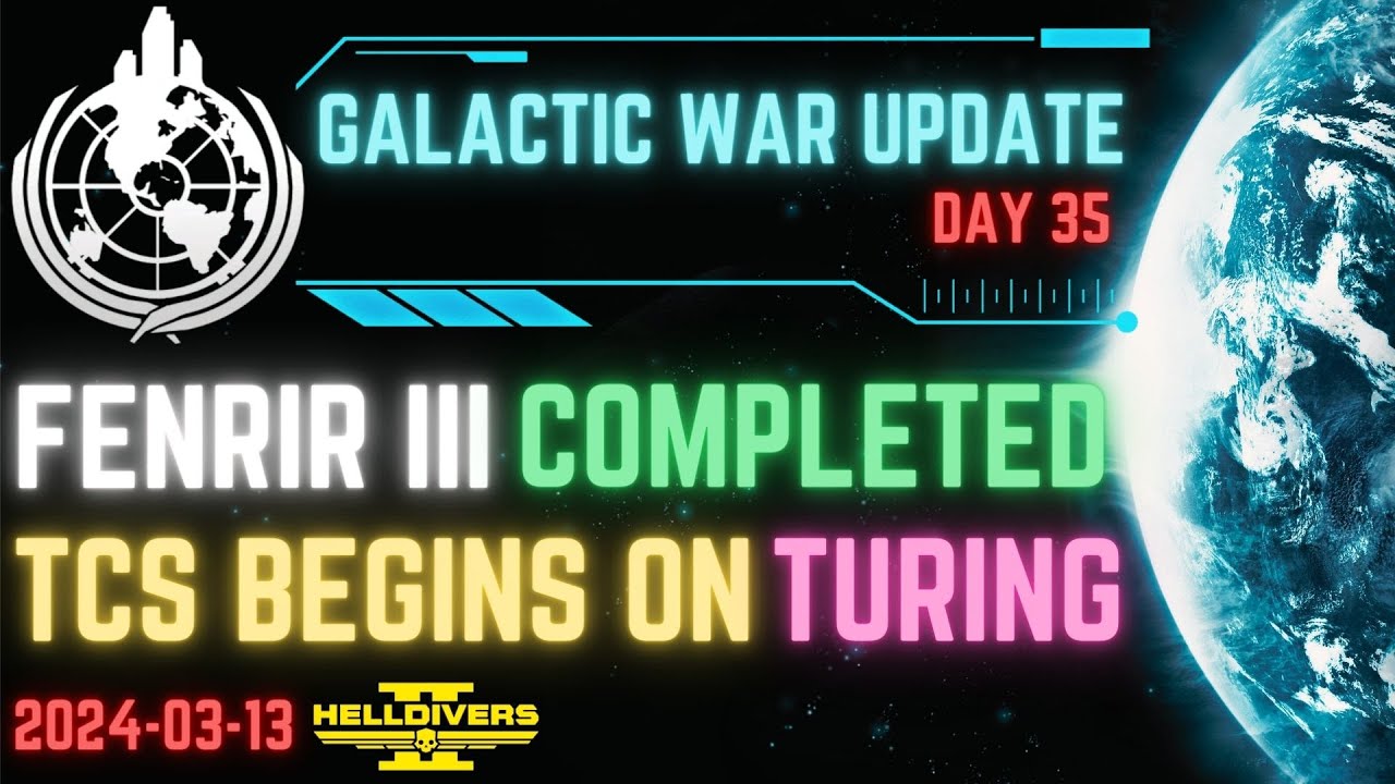 Fenrir III Liberated, Draupnir Ground Held - Galactic War Update Day 35(2024/03/13) - Helldiver ...