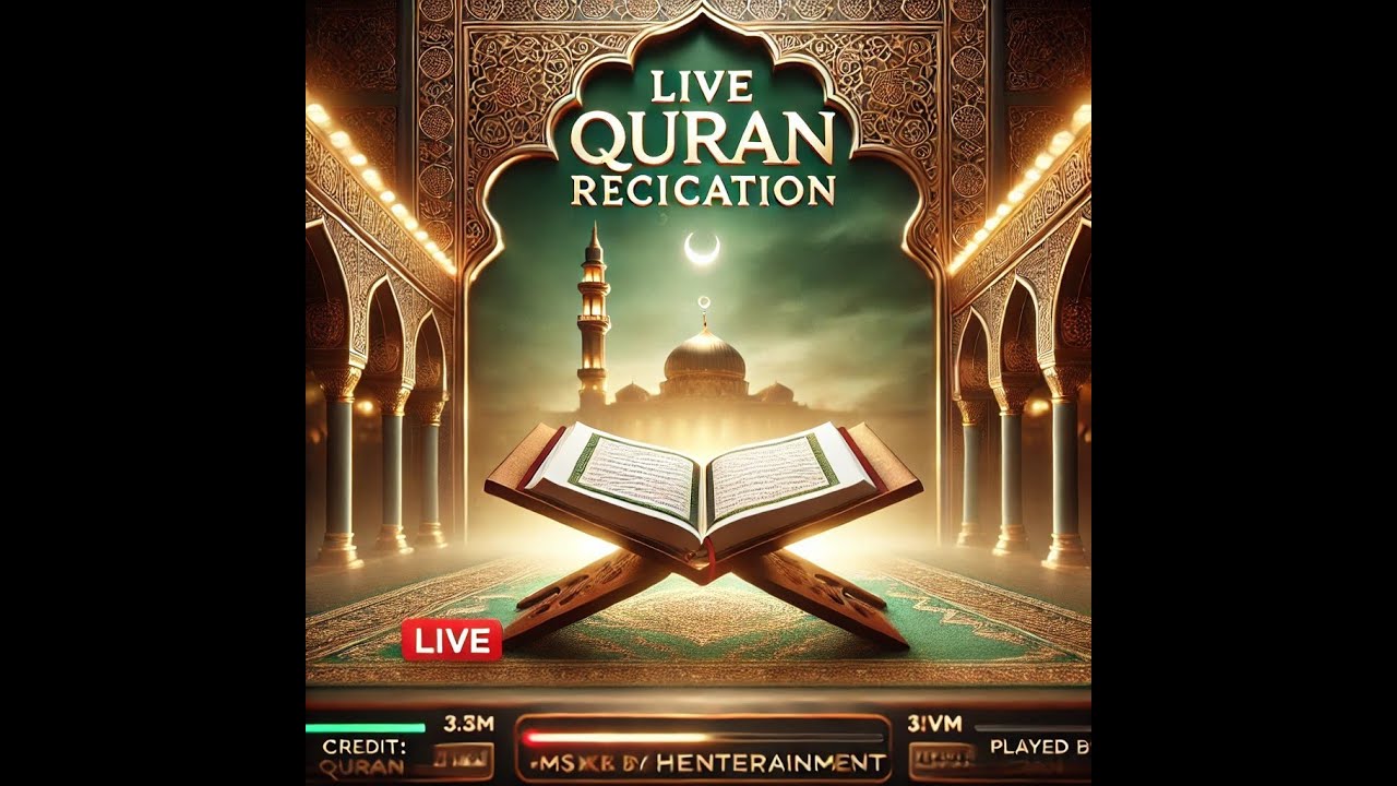 Live Quran Recitation - YouTube