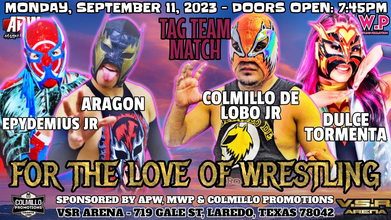 “For The Love Of Wrestling” Colmillo De Lobo Jr & Dulce Tormenta VS ...