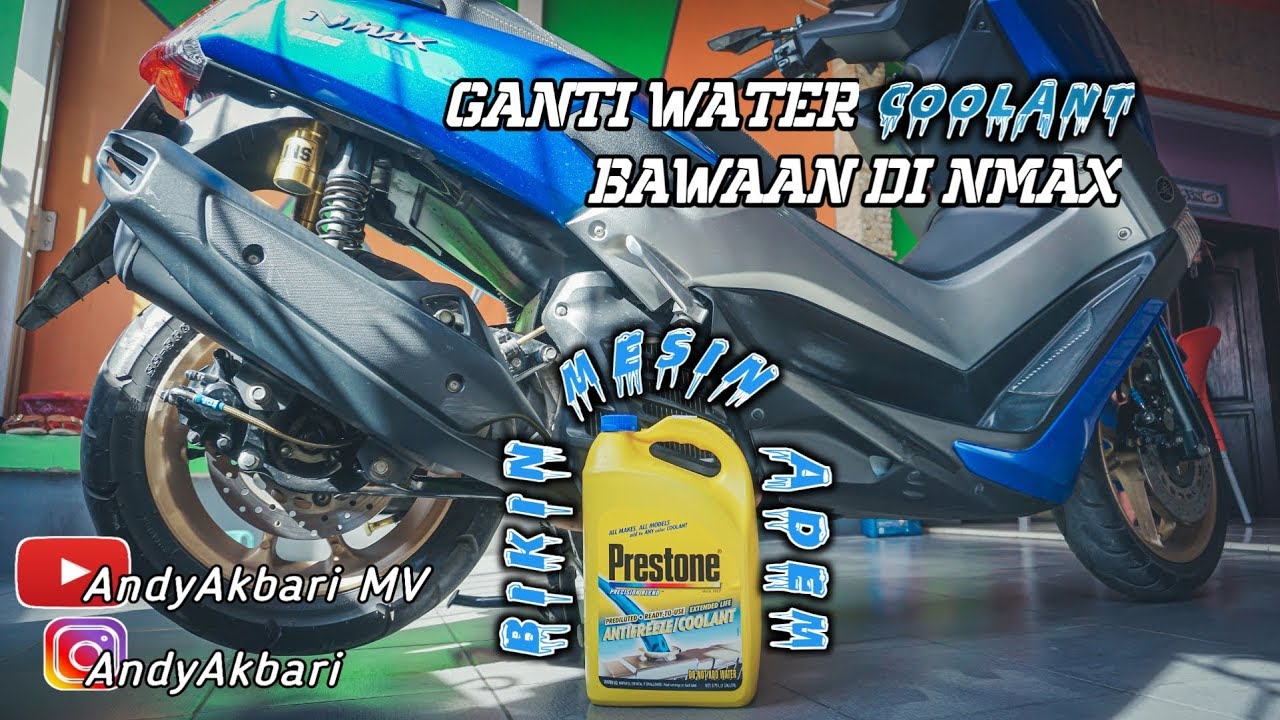 Ganti Air Radiator Nmax | Bikin Mesin Lebih Adem | Prestone Water ...