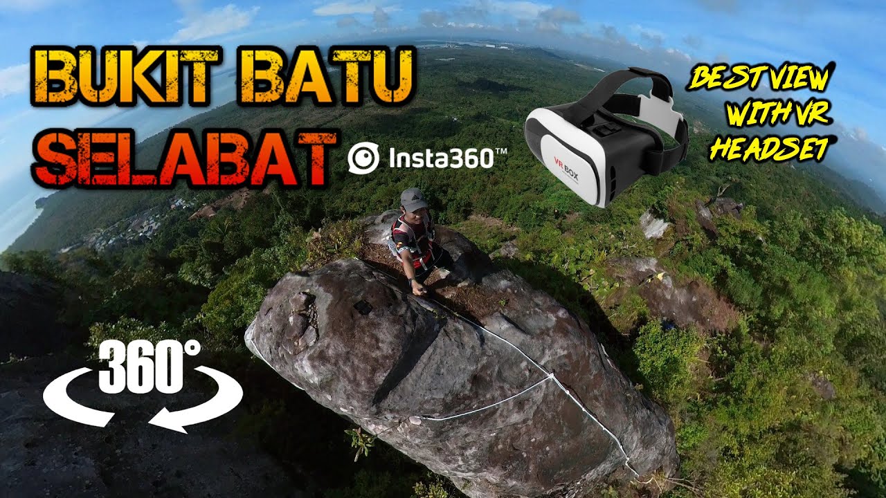 VR 360 Views of Bukit Batu Selabat, Kuching, Sarawak | Insta360 ONE X2 ...